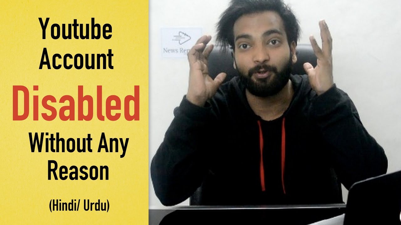 My Youtube Channel Got Disabled Without Any Reason - YouTube