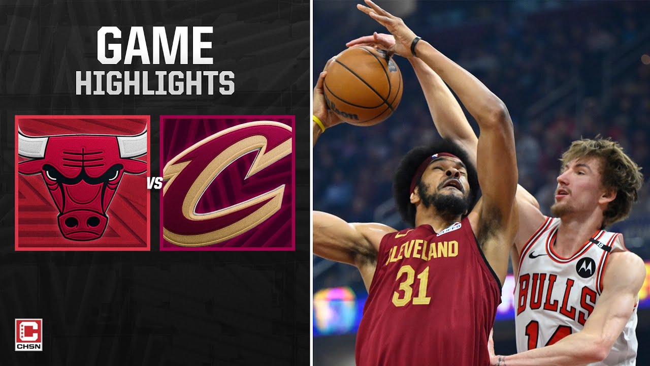 Chicago Bulls vs. Cleveland Cavaliers - Game Highlights | CHSN Chicago ...