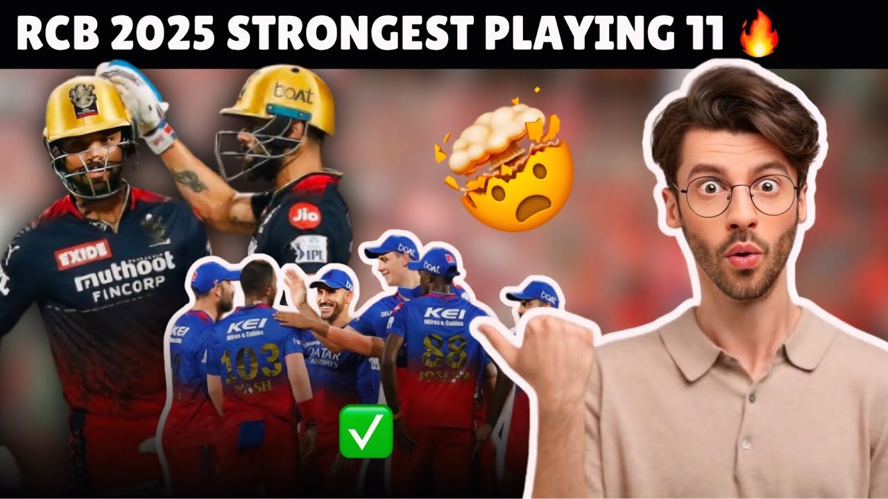 IPL 2025- RCB Strongest Playing 11 😱| RCB Squad 2025 | IM TECHY - YouTube