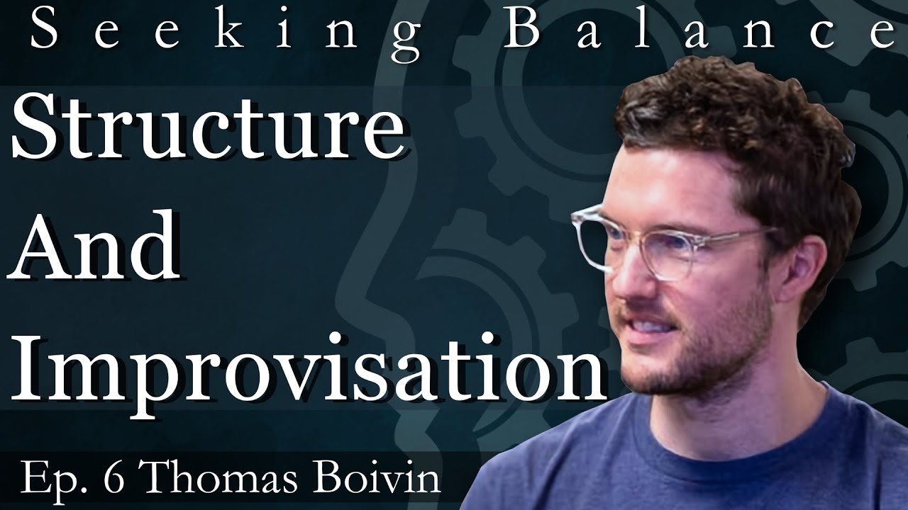 Balancing Theory, Intuition, and Wellbeing with Thomas Boivin - YouTube