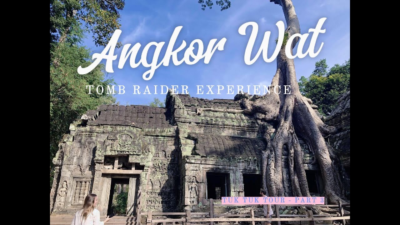 Plus minus sewa tuk tuk seharian keliling Angkor Wat - Part 3 - YouTube