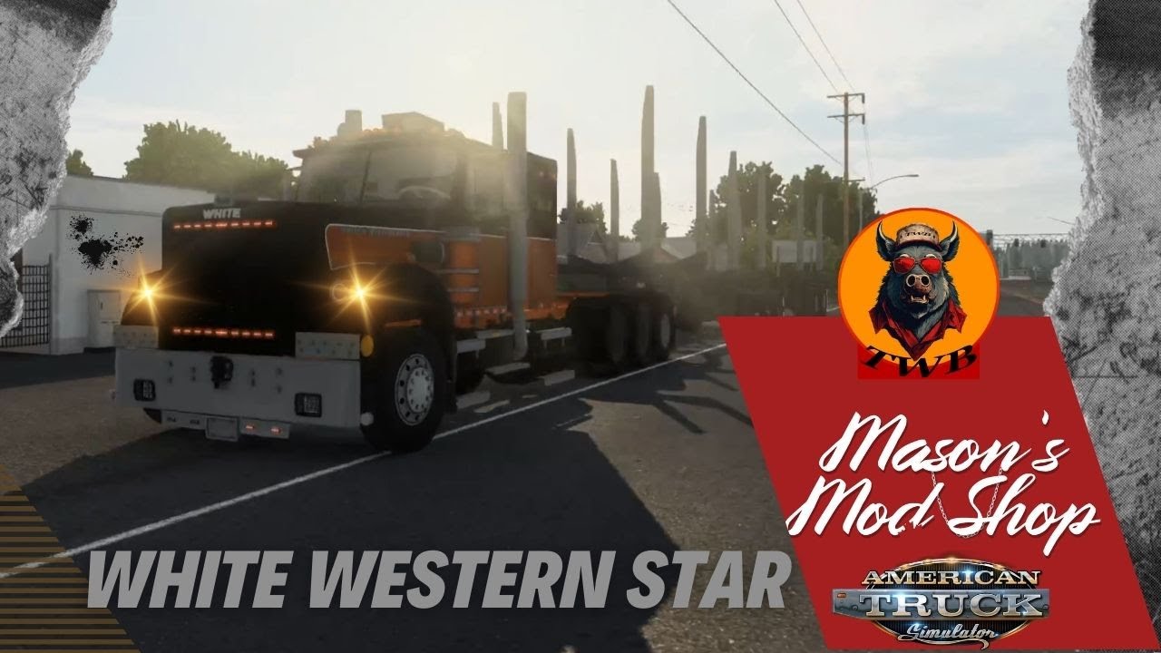 #ATS | La TWB vous présente : Le White Western Star de Masons mod shop ...