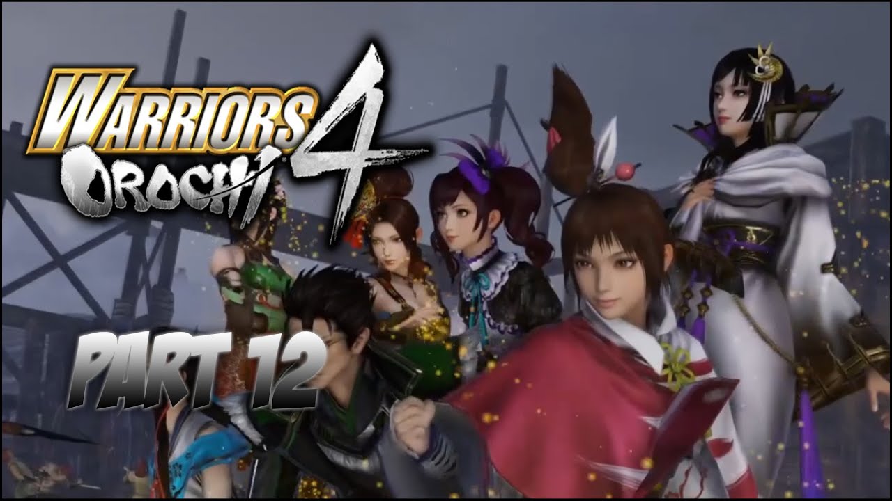 Warriors Orochi 4 - Gameplay Walkthrough Part #12 - The Fierce Tiger of ...