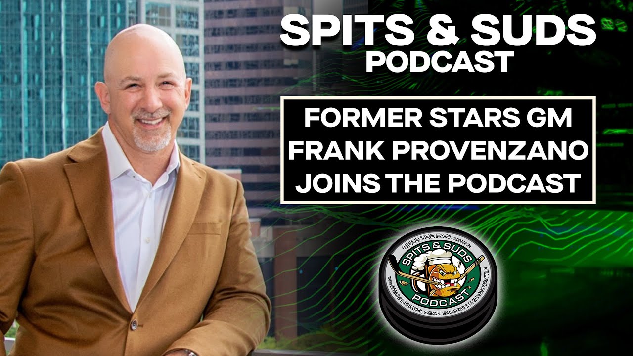 Former Stars GM Frank Provenzano Joins The Pod | Spits & Suds - YouTube