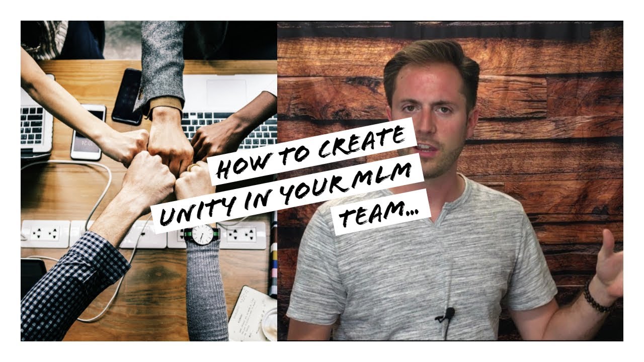 How To Create Unity In Your MLM Team... - YouTube