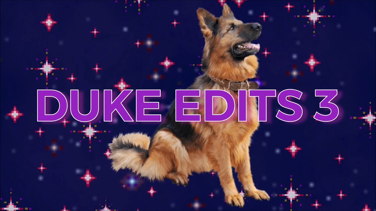 Duke Edits 3: The Final Chapter - YouTube