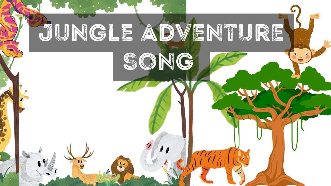 Jungle Adventure song /kids' songs /super simple songs - YouTube