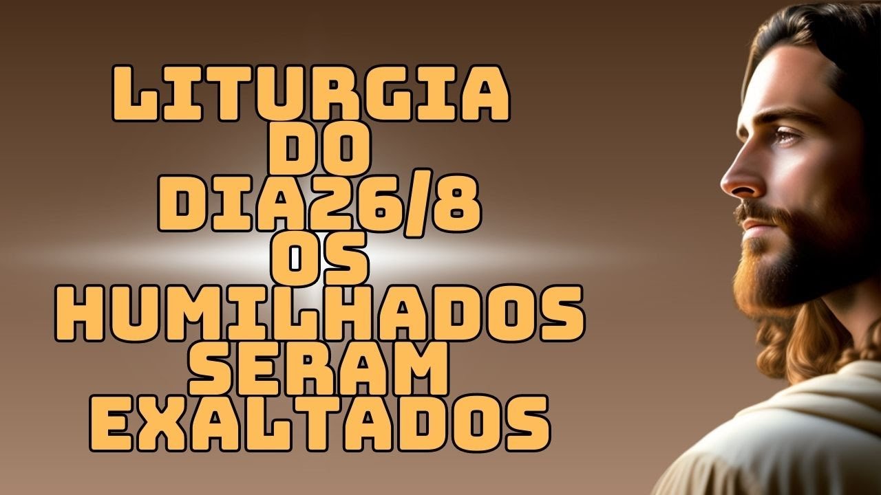 Liturgia 26 08 S bado Evangelho Mt 23 1 12 evangeliodehoy YouTube liturgia-26-08-s-bado-evangelho-mt-23-1-12-evangeliodehoy-youtube