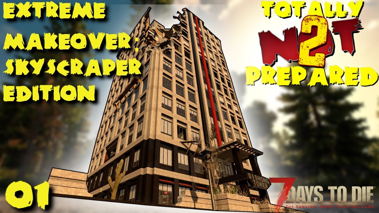 Extreme Makeover: Skyscraper Edition l Totally Not Prepared Season 2 l ...