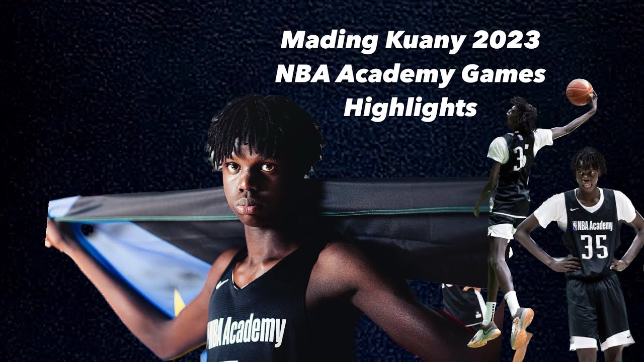 Mading Kuany 2023 NBA Academy games Highlights - YouTube