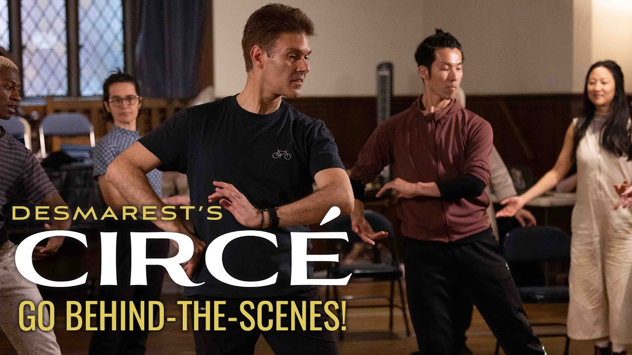 Go behind-the-scenes on Desmarest's Circé—coming to Boston June 4-11 ...