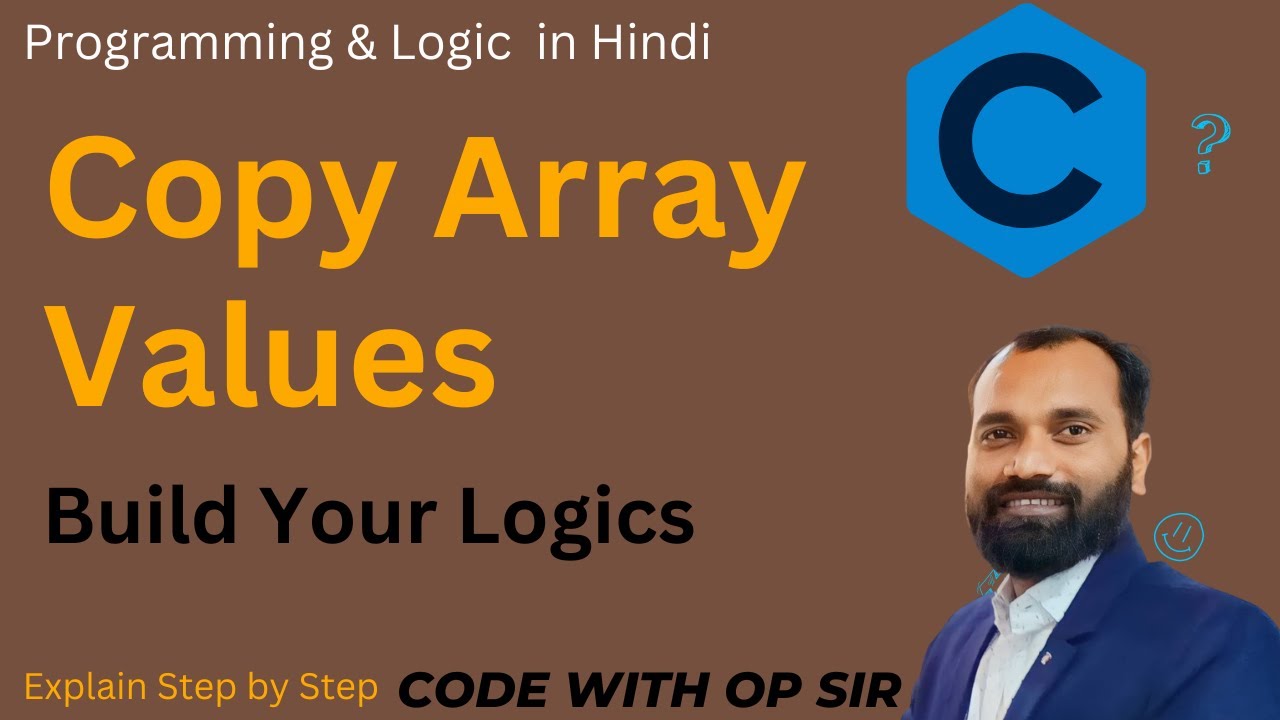 5 Copy Array1 Values To Array2 Copy Array Values Copy An Array In C In Hindi Youtube 5865