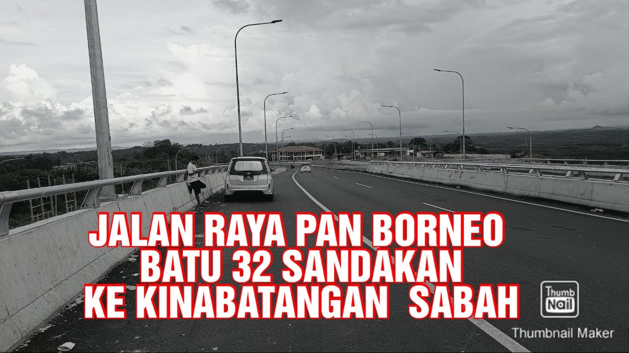 Jalan Raya Pan Borneo Batu 32 Simpang Tiga Sandakan Ke Kinabatangan ...