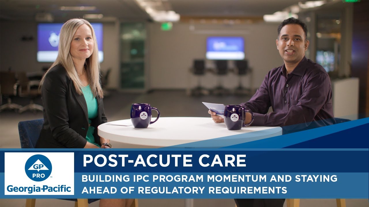 Post-Acute Care: Building IPC Program Momentum, Aligning with ...