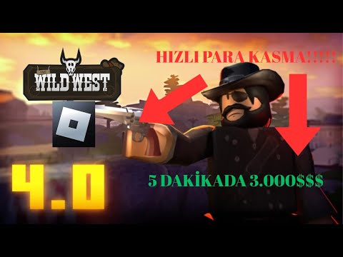 HIZLI PARA KASMA TAKTİĞİ !!!(THE WILD WEST)
