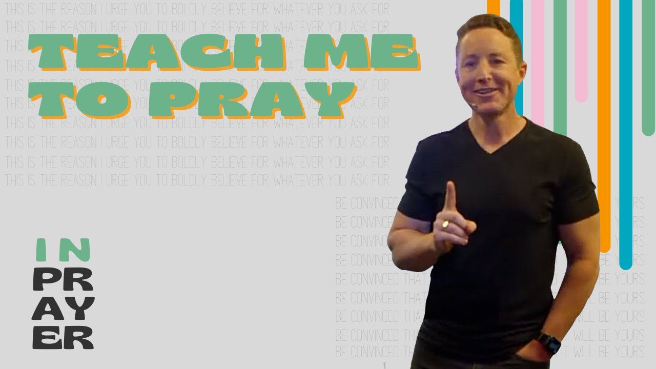 Teach Me To Pray - Ps Luke Main - YouTube