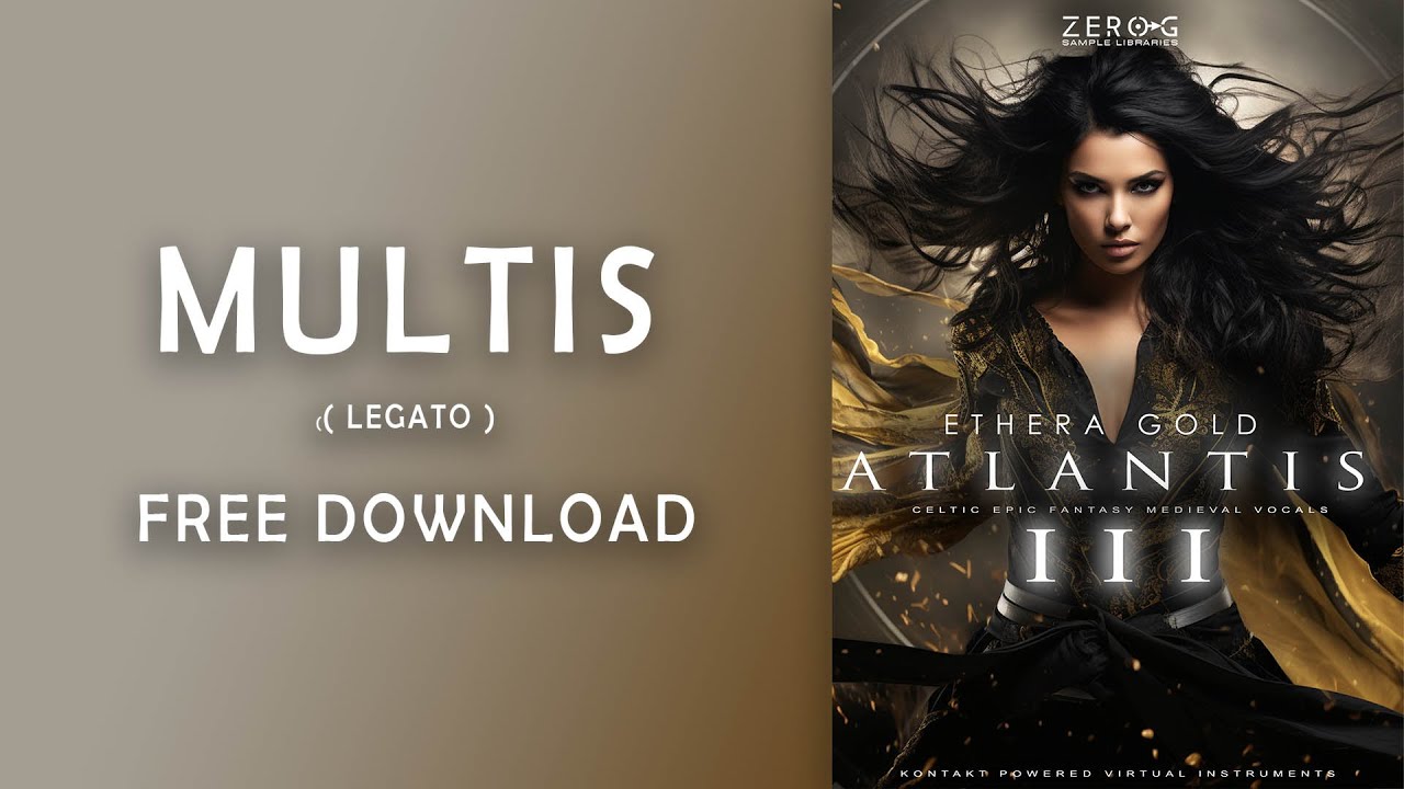Cinematic Vocal - Ethera Gold Atlantis III Multi-Legato Patches ( Free Download ) - YouTube