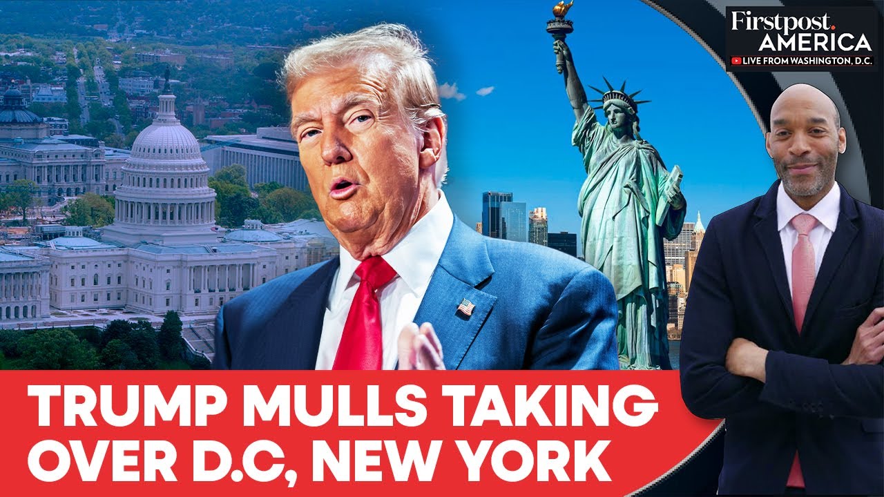 Trump Threatens Washington DC Takeover, Warns New York City Could Be ...