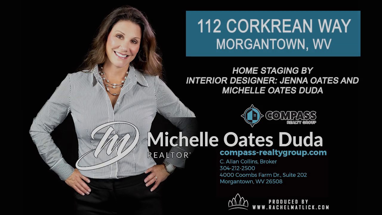 112 CORKREAN WAY, MORGANTOWN, WV - Video Tour - Michelle Oates Duda ...