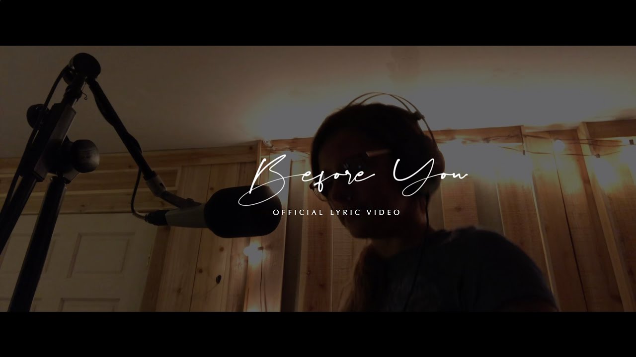 Before You (Official Lyric Video) - YouTube