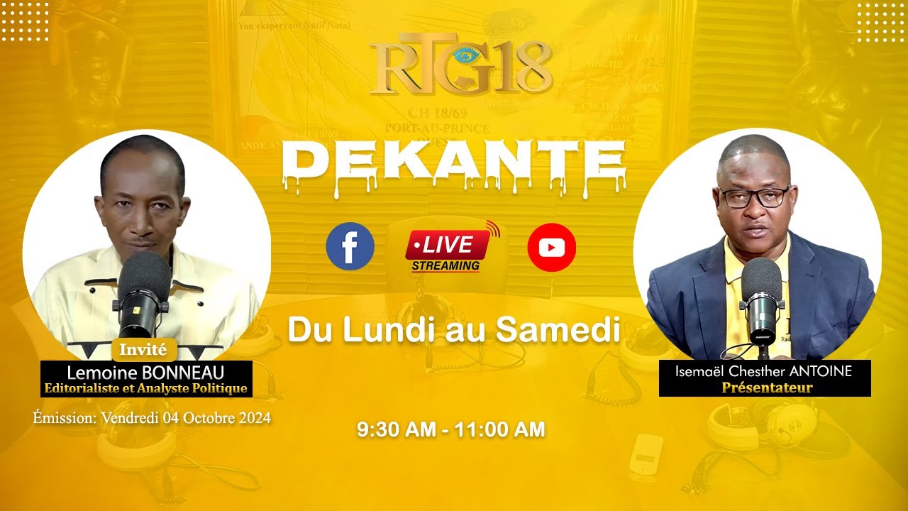 DEKANTE 04-10-2024|Lemoine Bonneau,Editorialiste et Analyste Politique ...