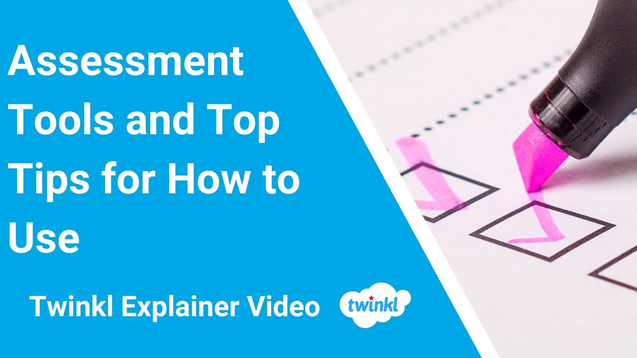 Assessment Tools | Top Tip for How to Use - YouTube