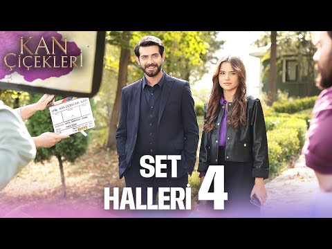 Setten Özel Anlar 4 🎬✨ | Kan Çiçekleri
