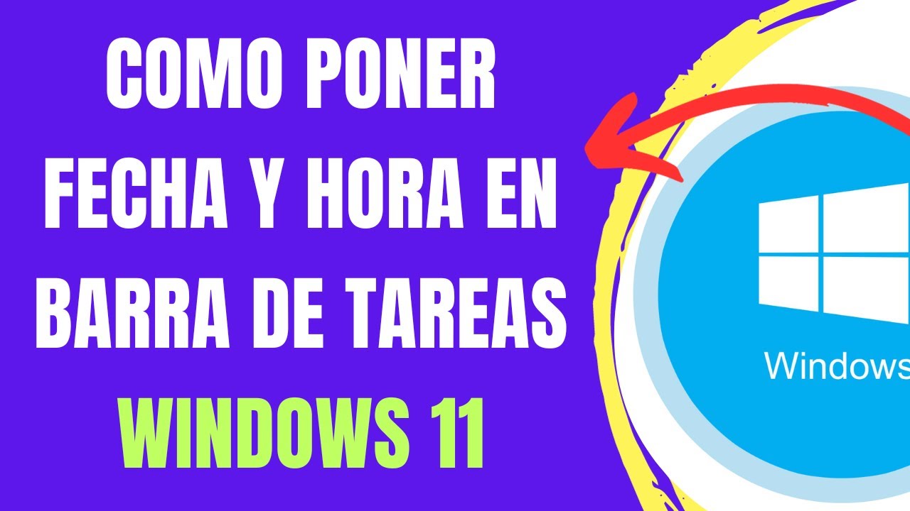 COMO PONER FECHA Y HORA EN BARRA DE TAREAS WINDOWS 11 - YouTube