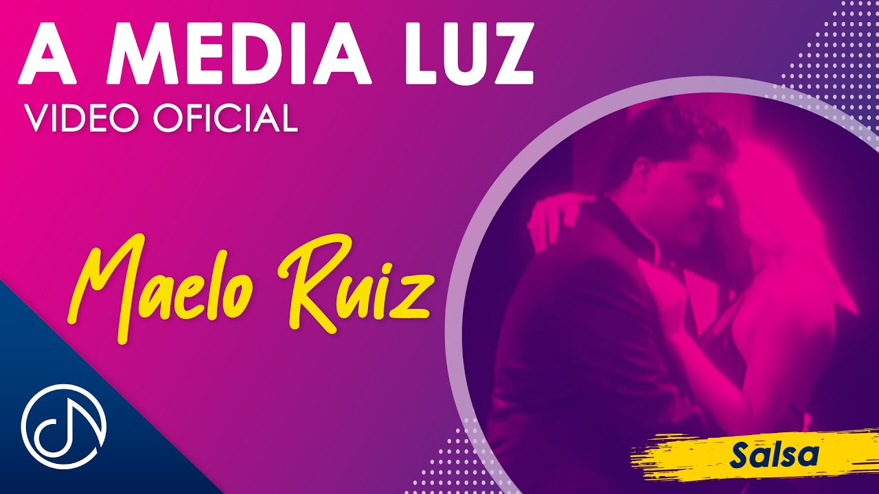 A MEDIA Luz Maelo Ruiz Video Oficial YouTube a-media-luz-maelo-ruiz-video-oficial-youtube