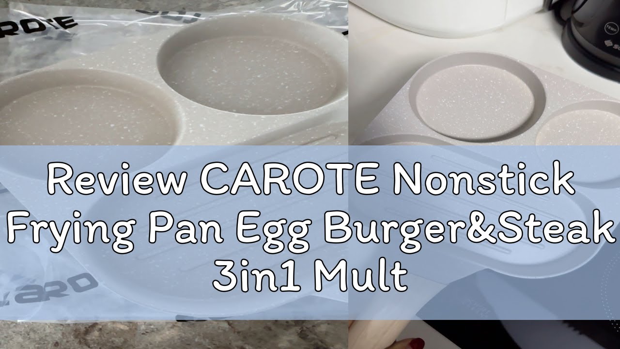 Review CAROTE Nonstick Frying Pan Egg Burger&Steak 3in1 Multifunctional ...