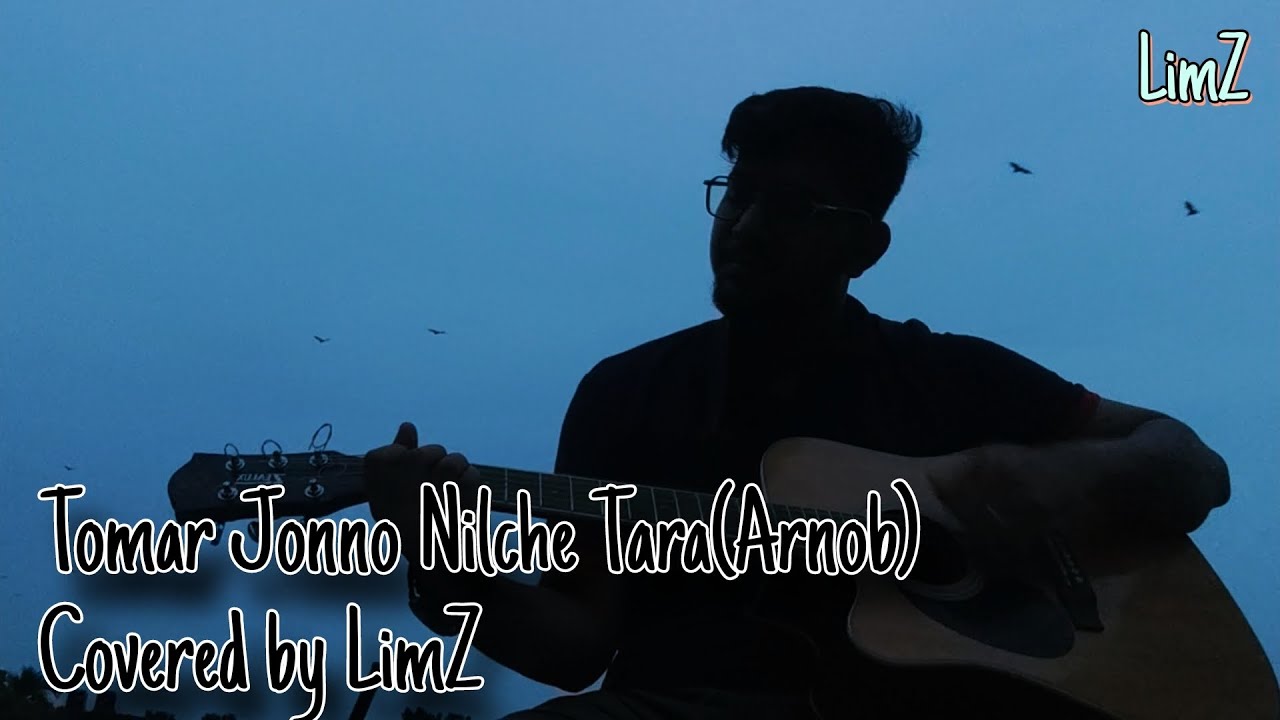 Tomar Jonno Nilche Tara || তোমার জন্য নীলচে তারা || Arnob || Cover ...