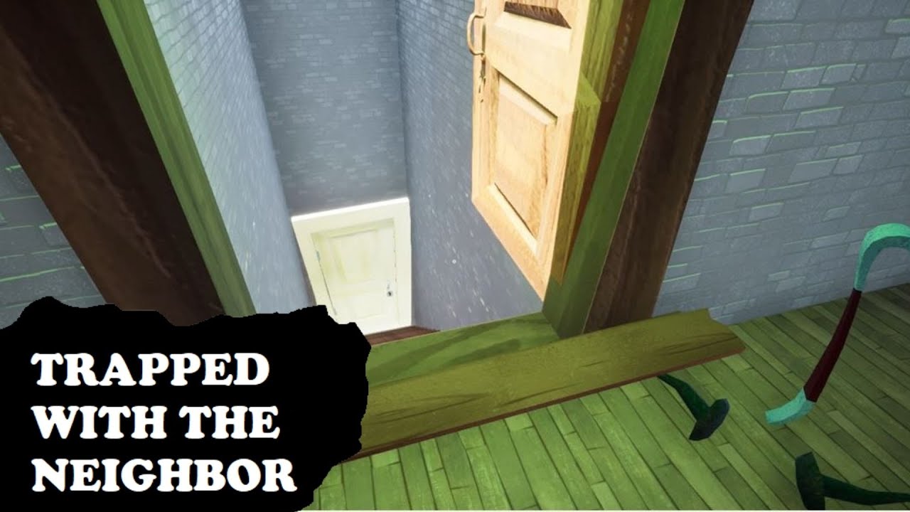 Trapped With The Neighbor Hello Neighbor Mod Gameplay Walkthrough - YouTube
