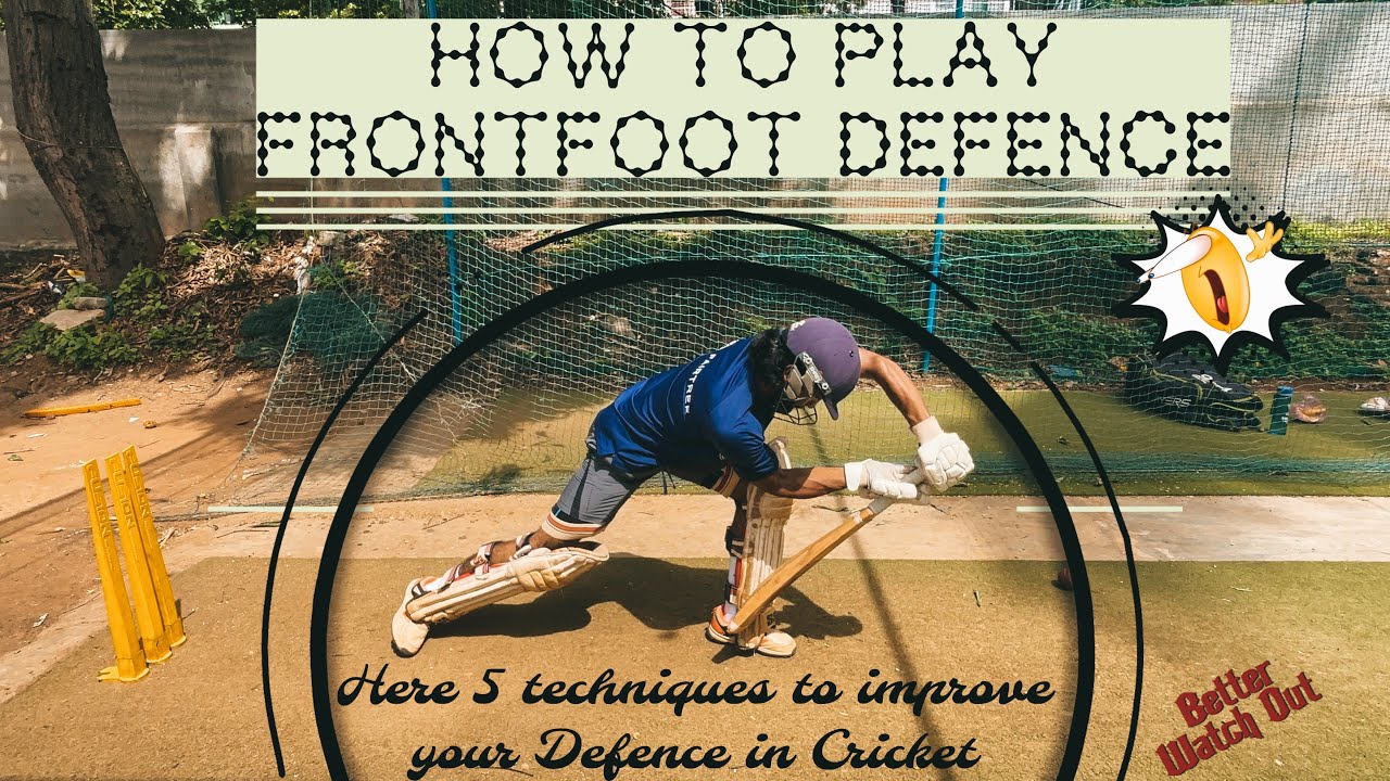 HOW TO IMPROVE YOUR FRONT FOOT DEFENCE IN CRICKET/ HERE THE TIPS IN ...