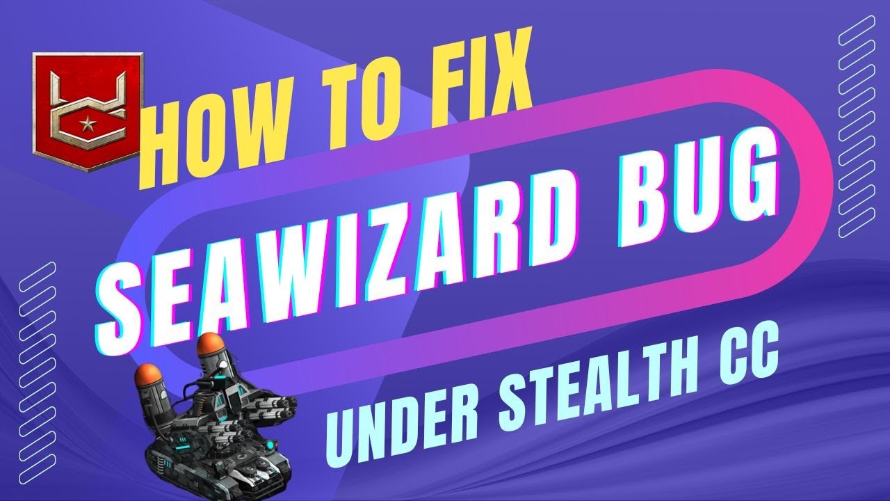 war commander how to fix seawizard bug under stealth cc - YouTube