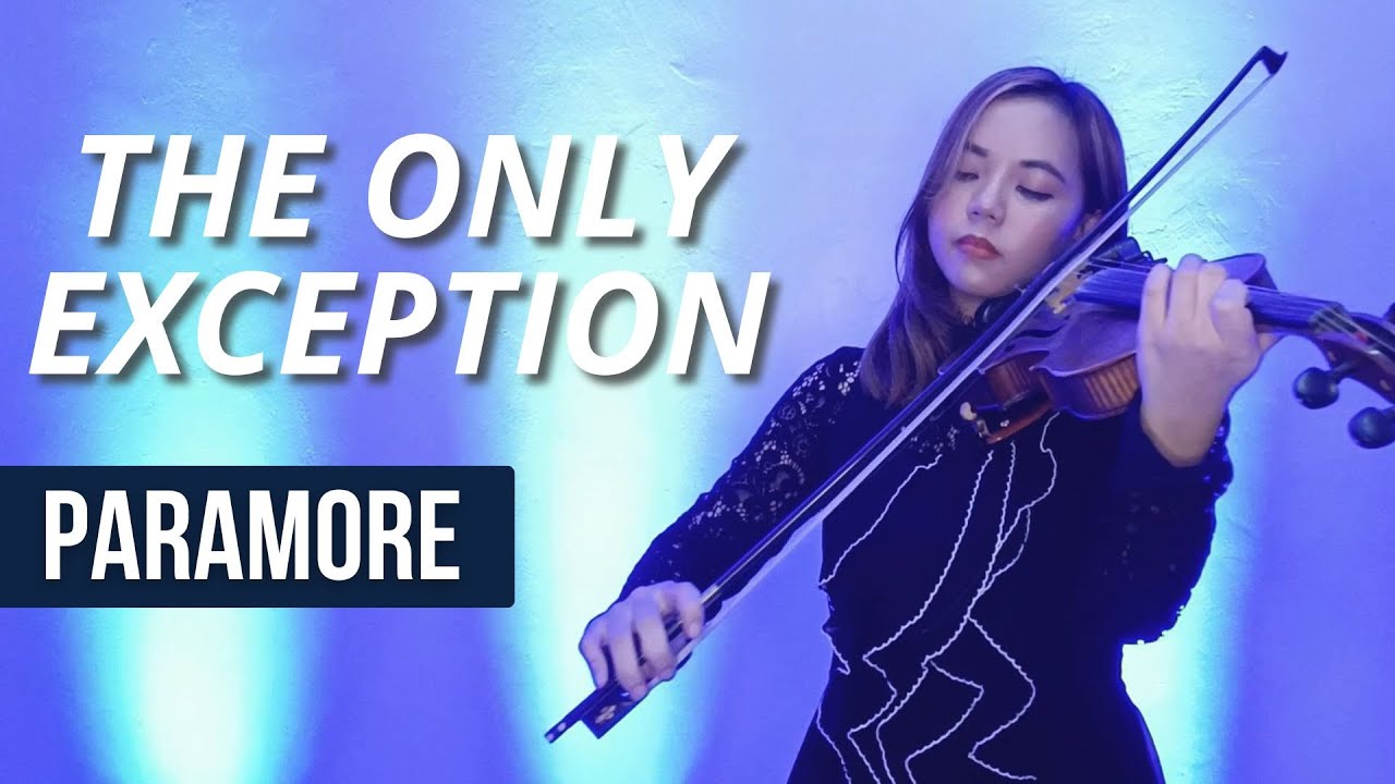 The Only Exception - Paramore || Violin Cover - YouTube