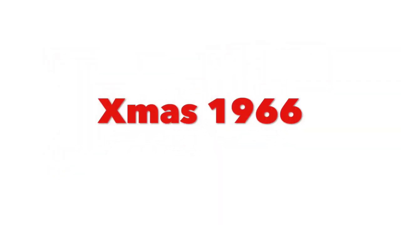 Xmas 1966 - YouTube