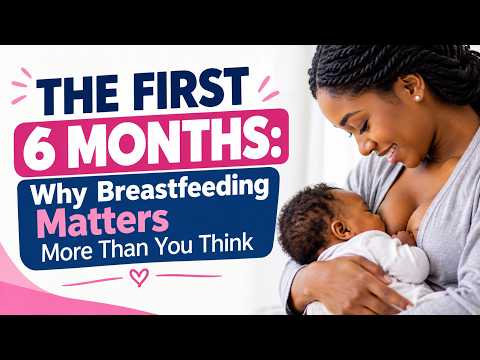 The First 6 Months: Why Exclusive Breastfeeding Matters More Than You Think
