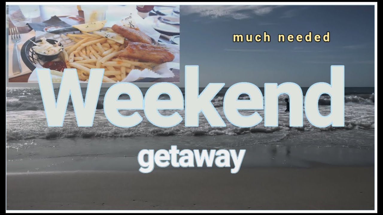 Weekend getaway (beach bound) - YouTube