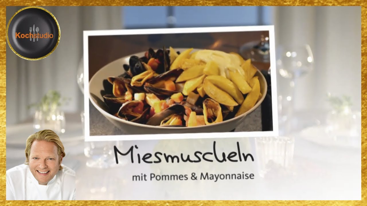 Björn Freitag - Miesmuscheln mit Pommes & Mayonaise - YouTube