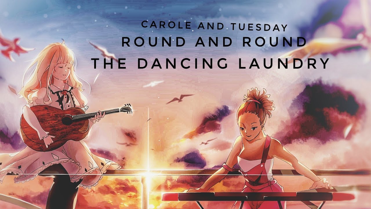 Round and round the dancing laundry | Carole and Tuesday song Chords ...