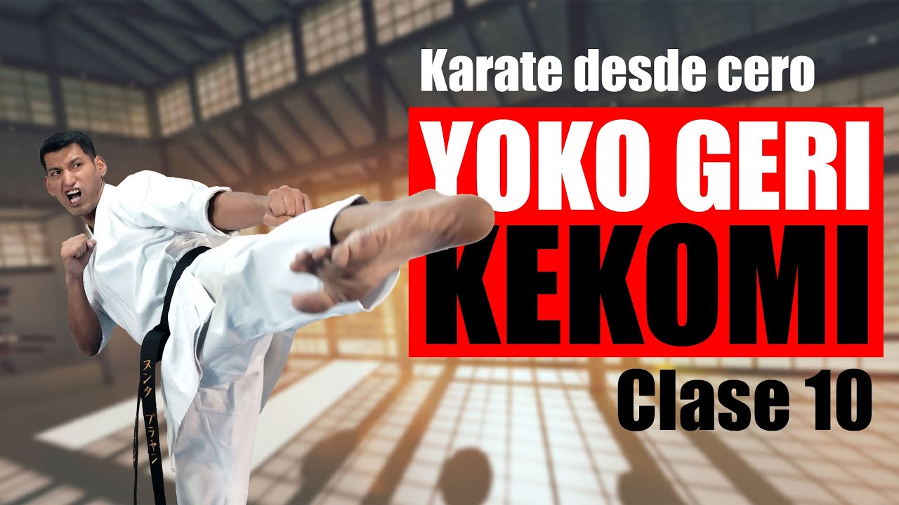 🔥 La PATADA MÁS FUERTE del KARATE: Así se hace el YOKO GERI KEKOMI ...