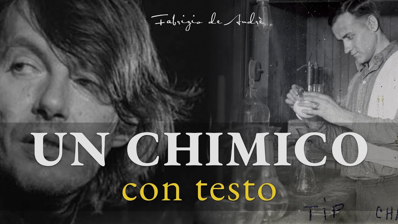 Un chimico (con testo) | Fabrizio de Andrè | Non al denaro non all ...