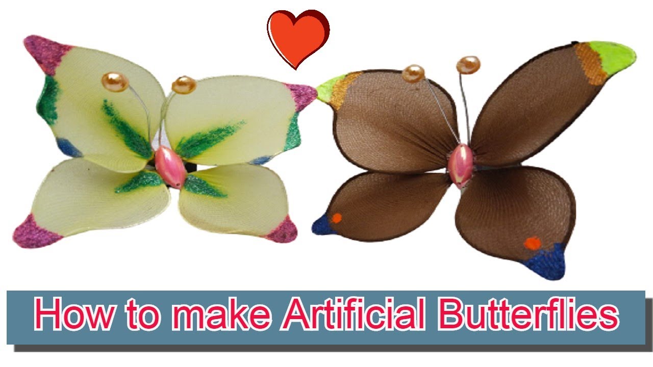 How to Make Butterflies | Artificial Butterflies | Nylon Stocking Net ...