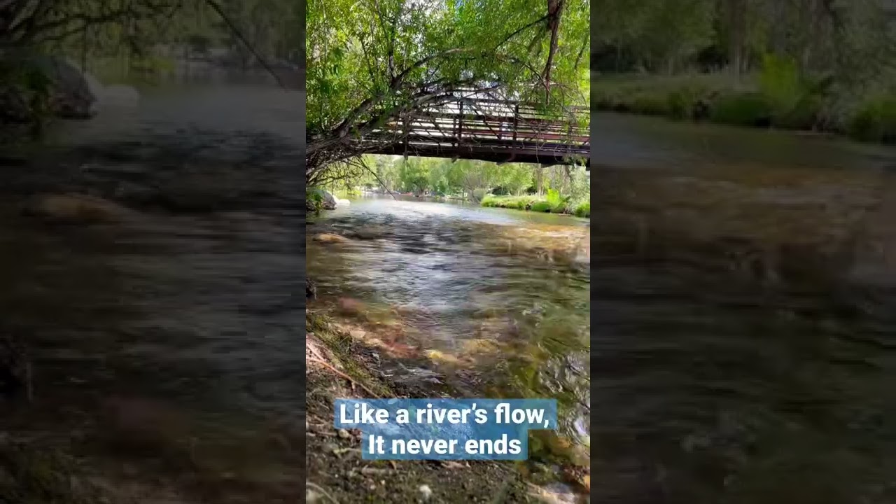 “Time passes, people move. Like a river’s flow, it never ends.” - YouTube