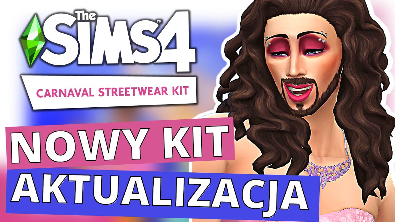 AKTUALIZACJA i NOWY KIT Z DRAG QUEEN w THE SIMS 4 - YouTube