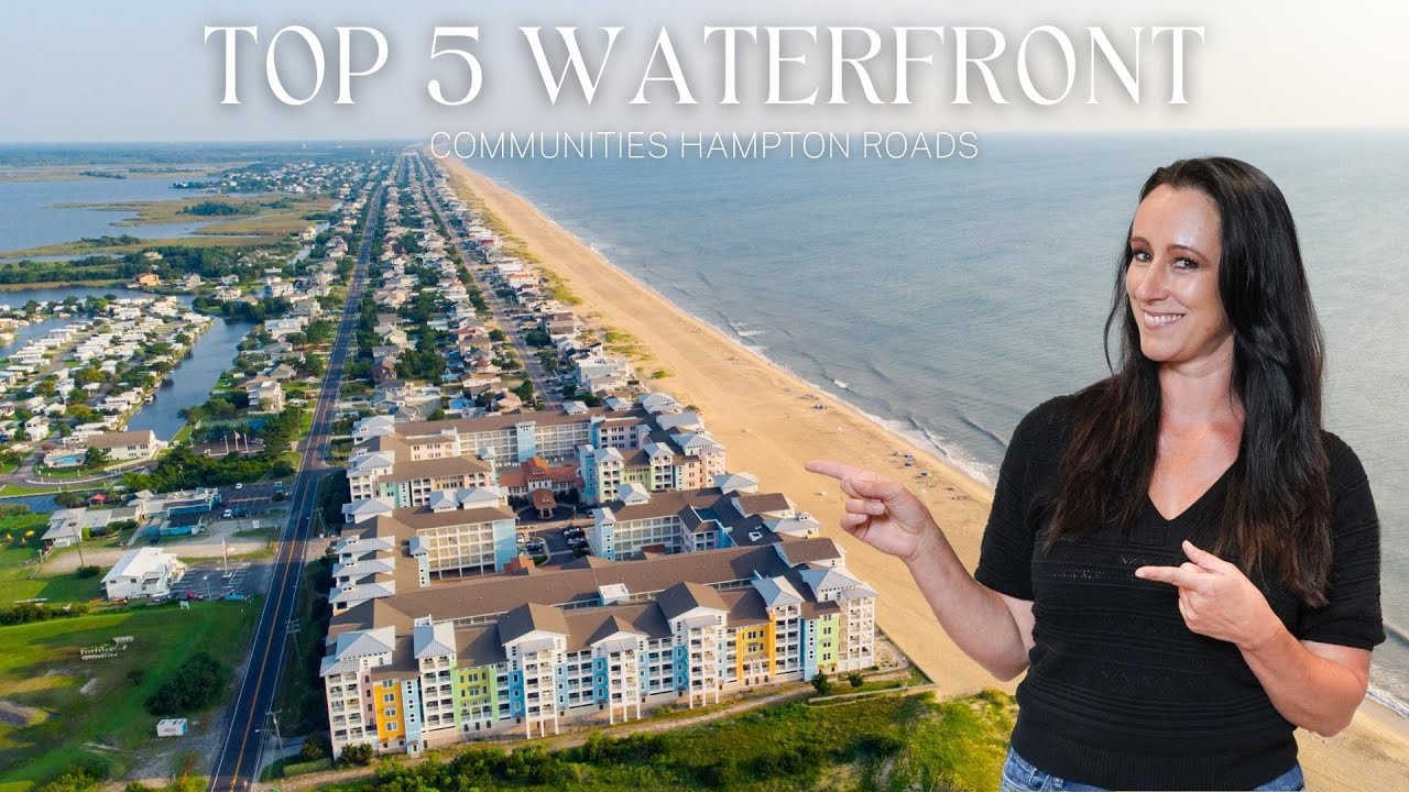 🌊Top 5 Waterfront Communities in Hampton Roads🌊 | RESORT STYLE ...