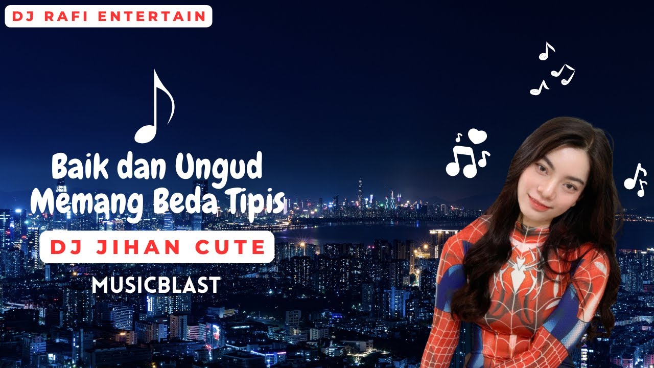 Baik dan Ungud Memang Beda Tipis | DJ Rafi Entertain Episode 3 - YouTube