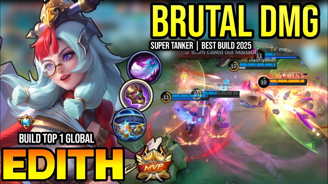 EDITH BEST BUILD 2025 | BUILD TOP 1 GLIBAL EDITH GAMEPLAY | MOBILE ...