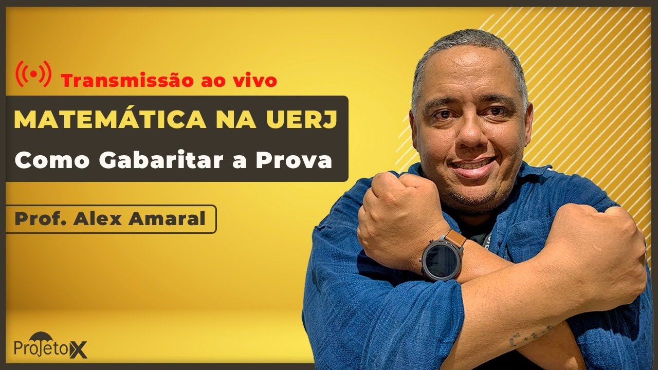 Ao Vivo | Matemática na UERJ | Como Gabaritar a Prova - Prof. Alex ...