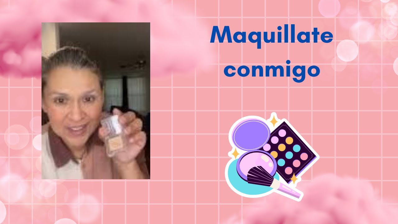 Maquíllate conmigo - YouTube